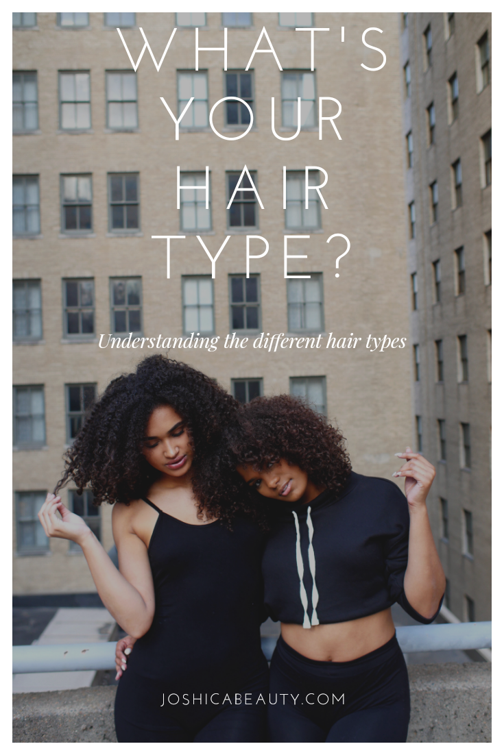 Understanding your hair type – JOSHICA BEAUTY
